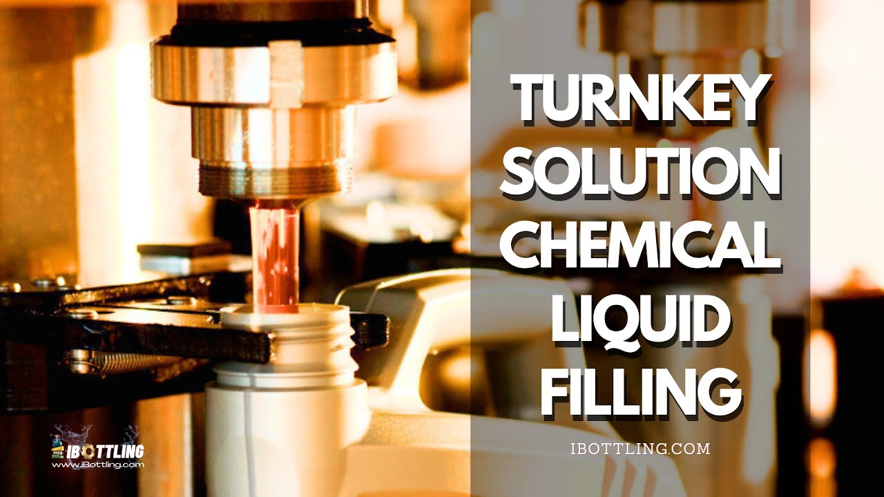 Chemical Liquid Filling Line: Turnkey Solution A-Z | Increase ...