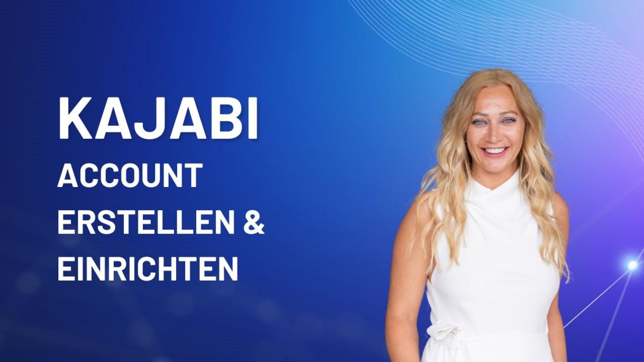 Kajabi Account erstellen & Einrichten - YouTube