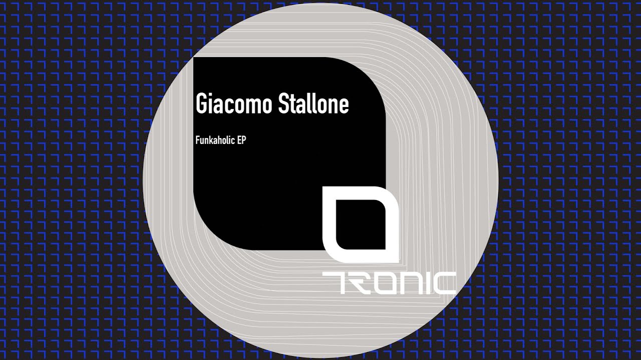 Giacomo Stallone - Funkaholic (Original Mix) - YouTube