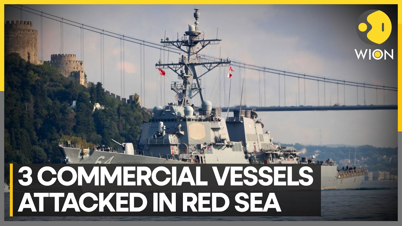 3 commercial ships hit by missiles in Houthi attack in Red Sea, US ...