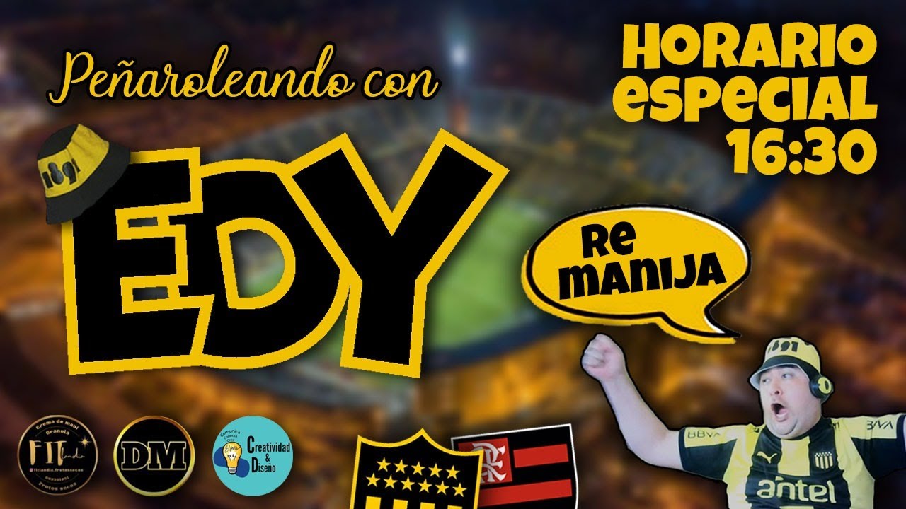 Peñaroleando con Edy Programa 159 Re Manija Horario Especial 16:30hs - YouTube