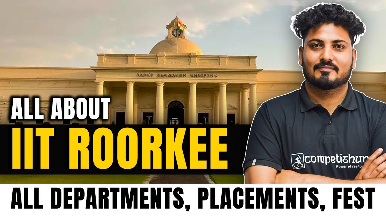 Life at IIT Roorkee : Student Experiences, Clubs, and Activities with ...