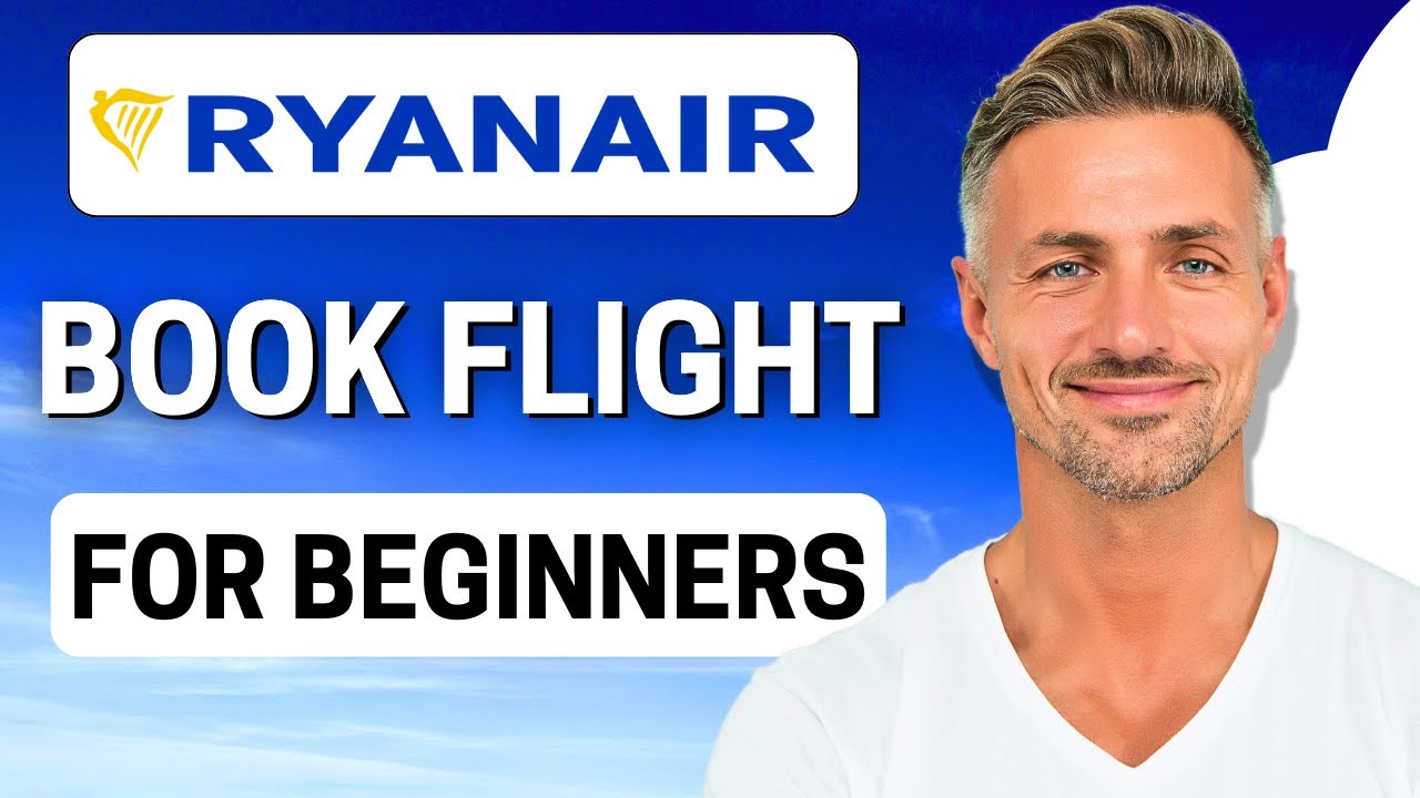 How to Buy Ryanair Plane Tickets 2026 Tutorial - YouTube