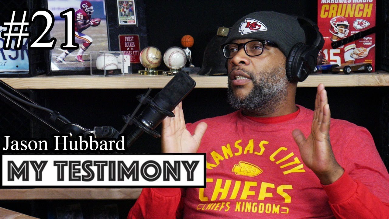 Jason Hubbard | My Testimony Ep. 21 - YouTube