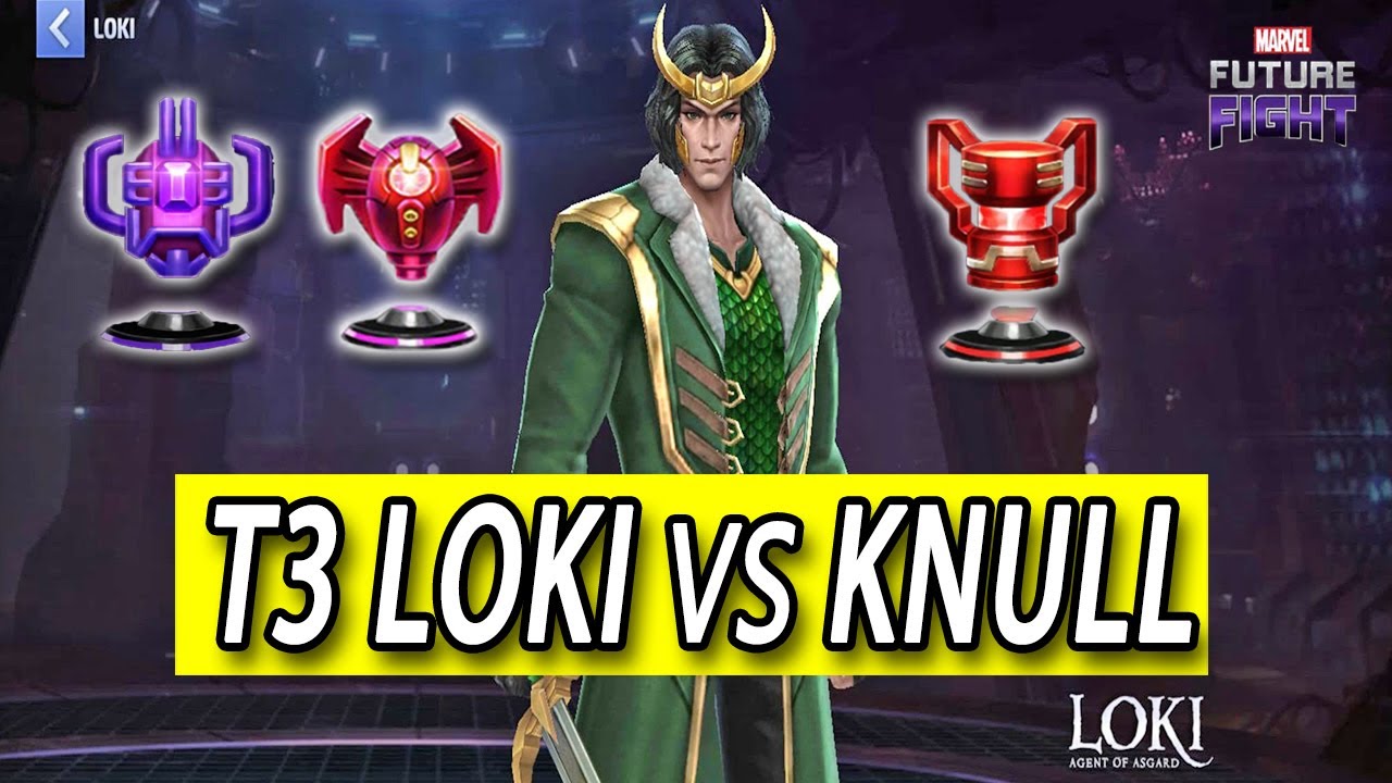 T3 Loki Vs Knull WBL [Rage Vs Energy Vs Destruction] I Marvel Future Fight - YouTube