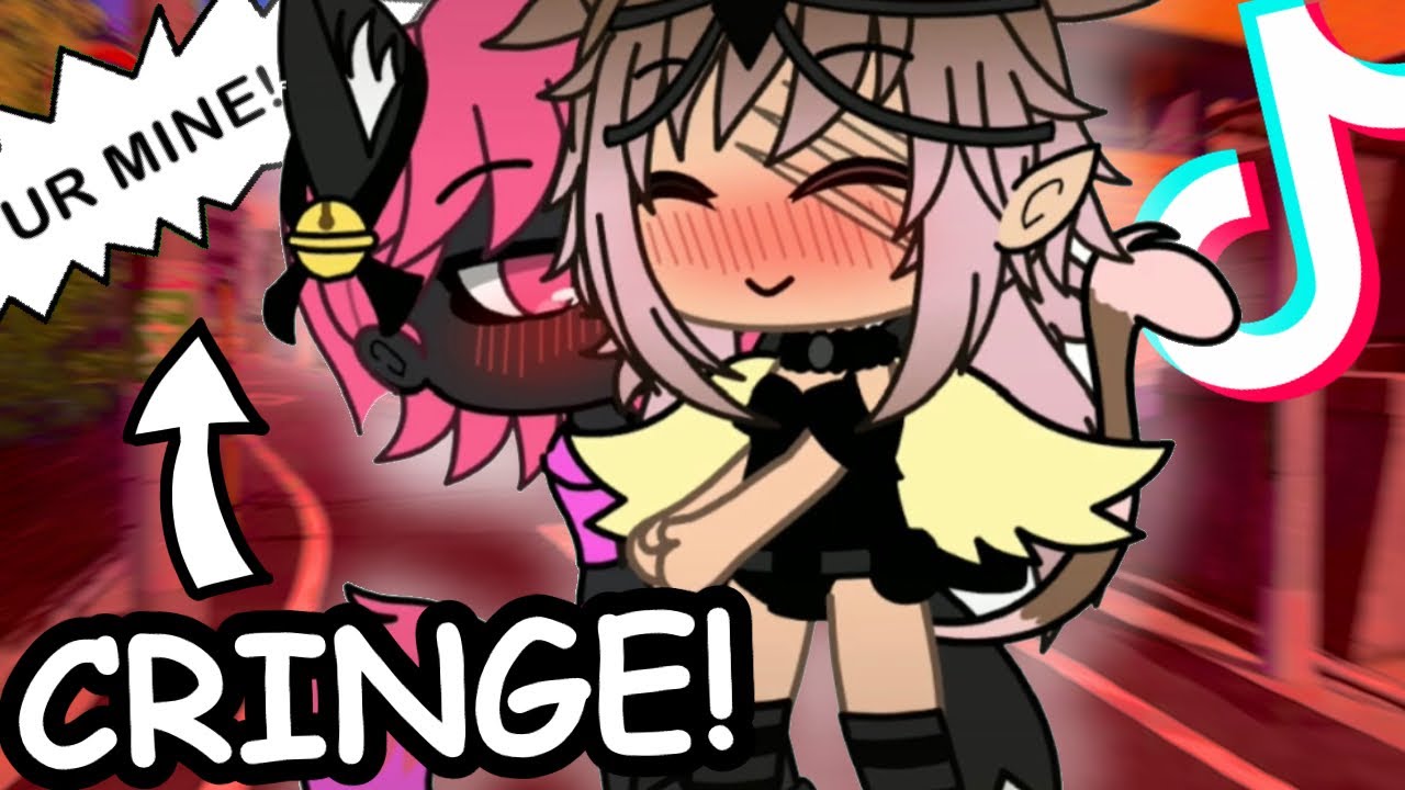 Gacha Life Tik Tok Cringe My Girlfriend Youtube