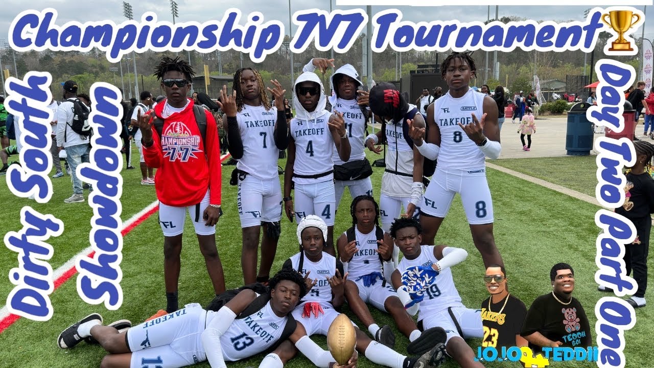Championship 7V7 Tournament (Dirty South Showdown) Day Two Part One - YouTube