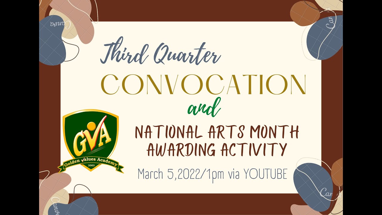 Third Quarter Convocation and National Arts Months Awarding Activity - YouTube