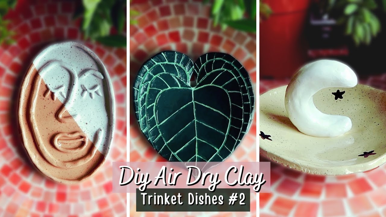 Easy Air Dry Clay Projects | DIY Clay Trinket dish Part 2 - YouTube