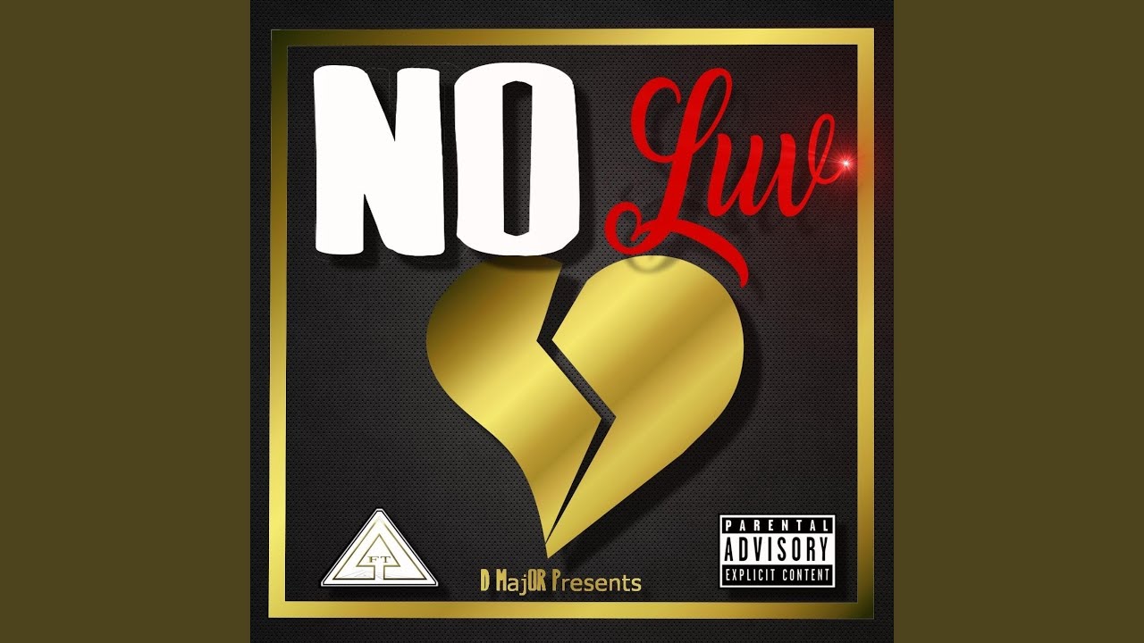No Luv - YouTube