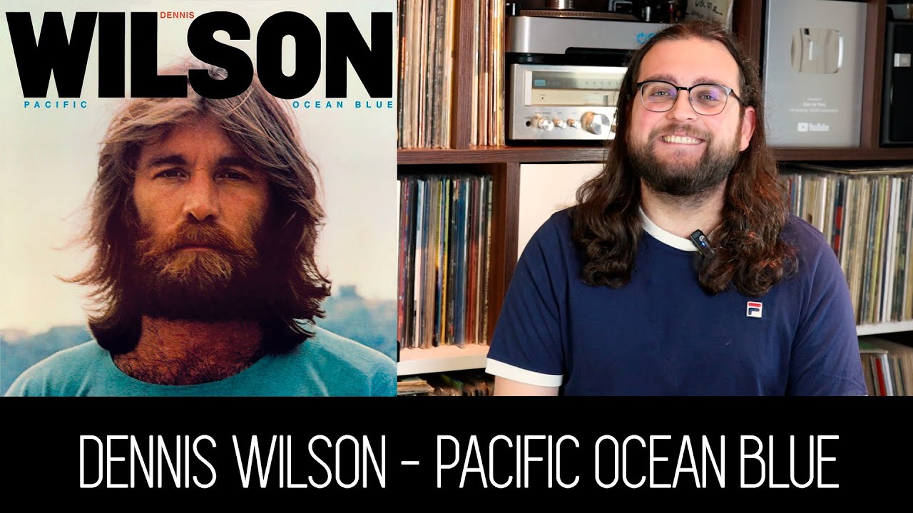PACIFIC OCEAN BLUE: A OBRA-PRIMA ESQUECIDA DE DENNIS WILSON | ALBUM ...