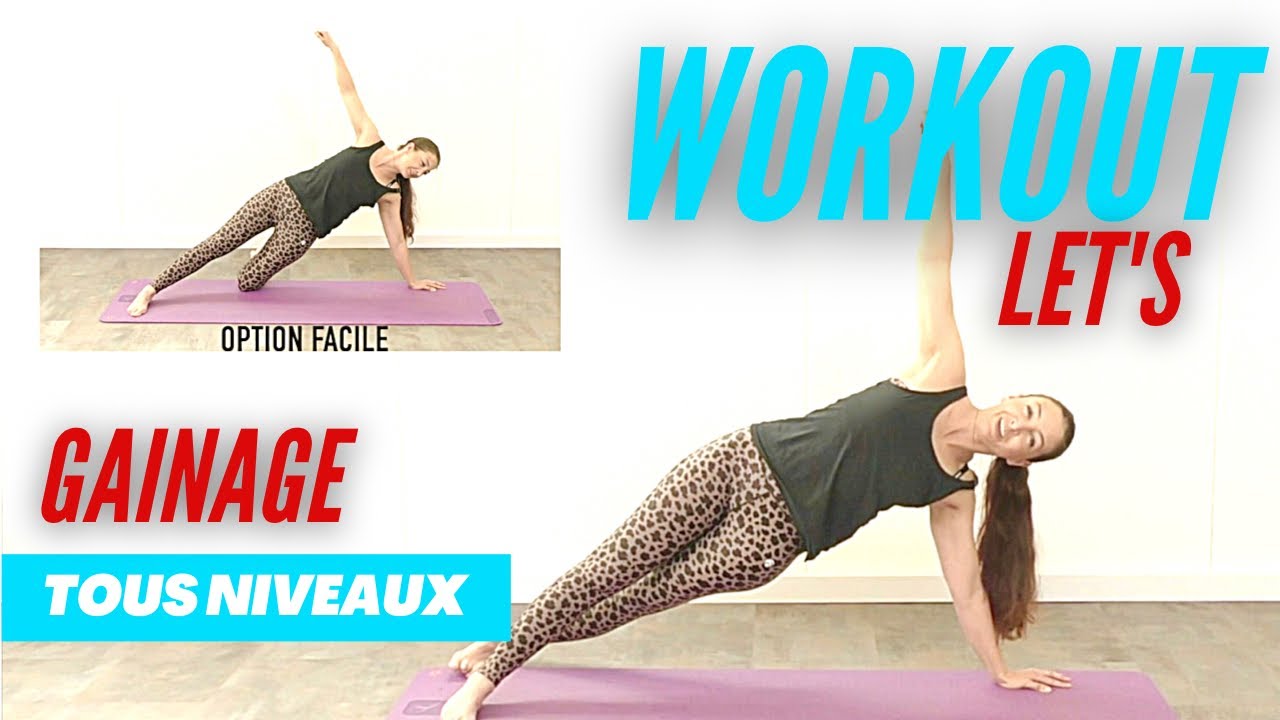 Workout Gainage mai 2022 - YouTube