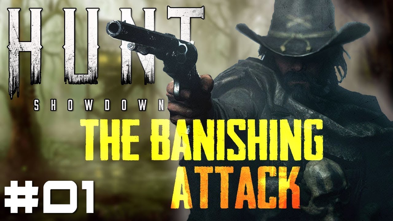 HUNT SHOWDOWN | Attacked at Banishing - YouTube