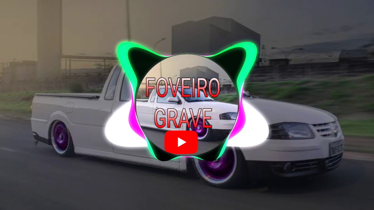 FOVEIRO GRAVE- RAI SAIA RODADA - TUDO OK (COM GRAVE ) - YouTube
