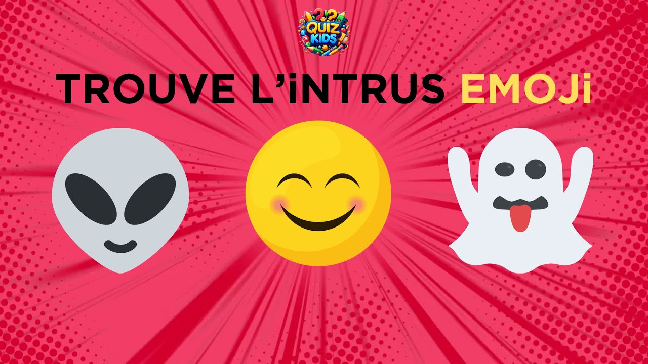 🧐 "Défi Emoji - Trouvez l'Intrus avec Quiz Kids !" - YouTube