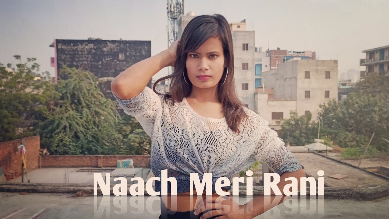 Naach Meri Rani l Nora fatehi l Guru Randhawa l Dance cover l Priya ...