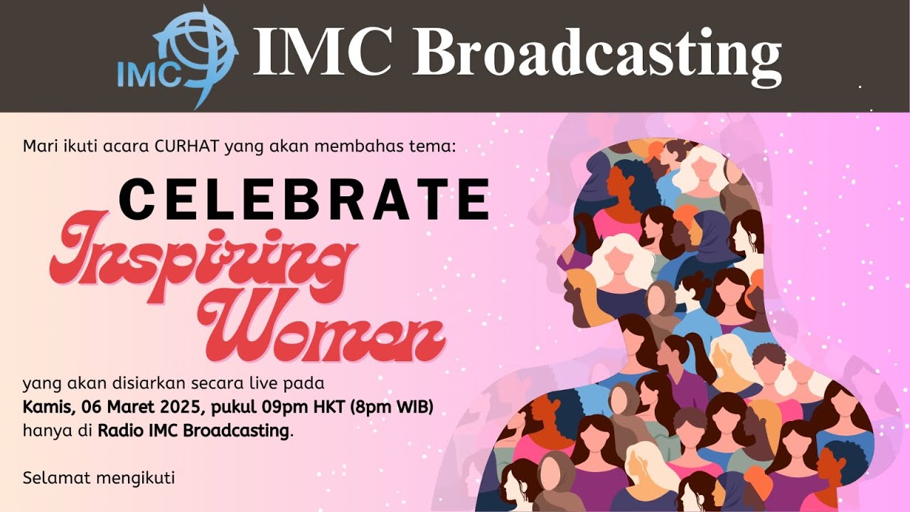 CURHAT by IMC Broadcasting - Celebrate Inspiring Woman - YouTube