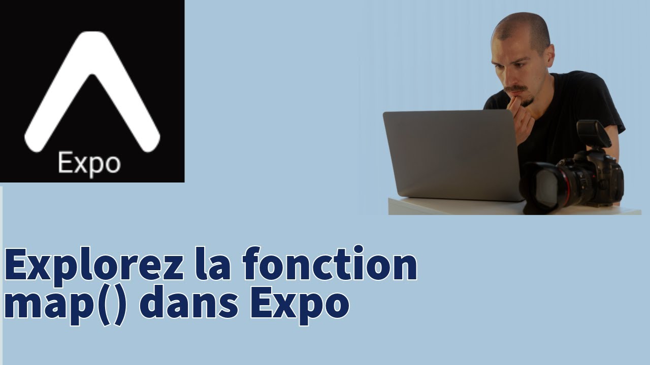 Explorez la fonction map() dans Expo - YouTube