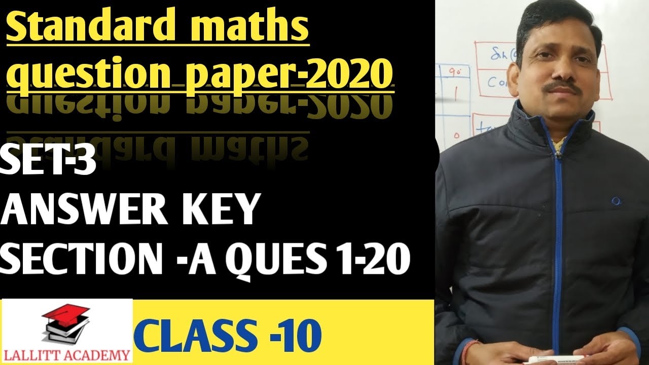 CBSE Class 10 STANDARD Maths SET 3 ANSWER KEY Lallitt Academy YouTube cbse-class-10-standard-maths-set-3-answer-key-lallitt-academy-youtube