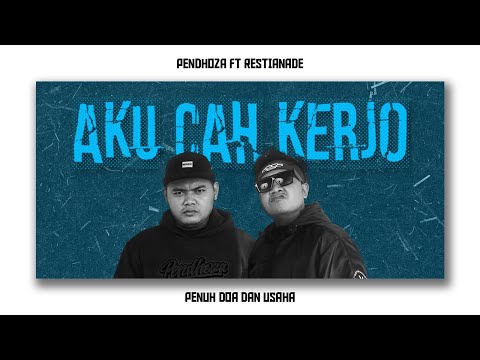 Pendhoza Feat. Restianade - Aku Cah Kerjo (Recycle)