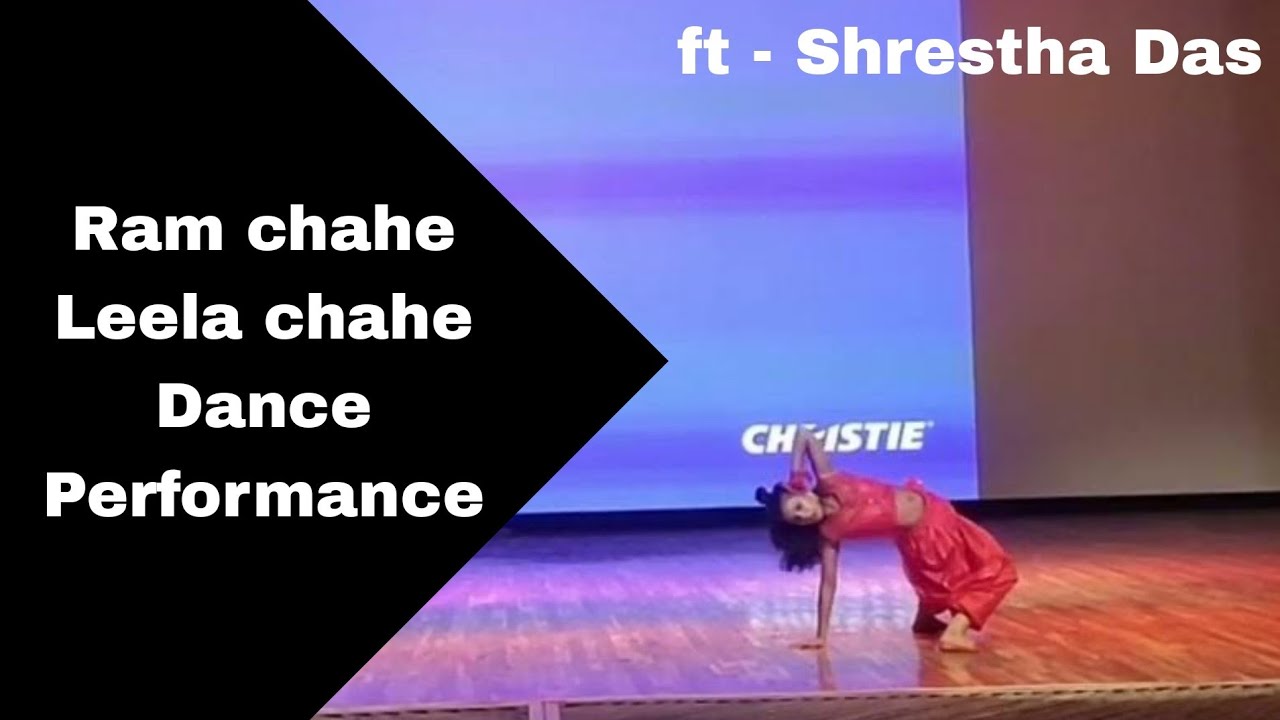 Ram chahe Leela chahe Dance || ft - Shrestha Das - YouTube