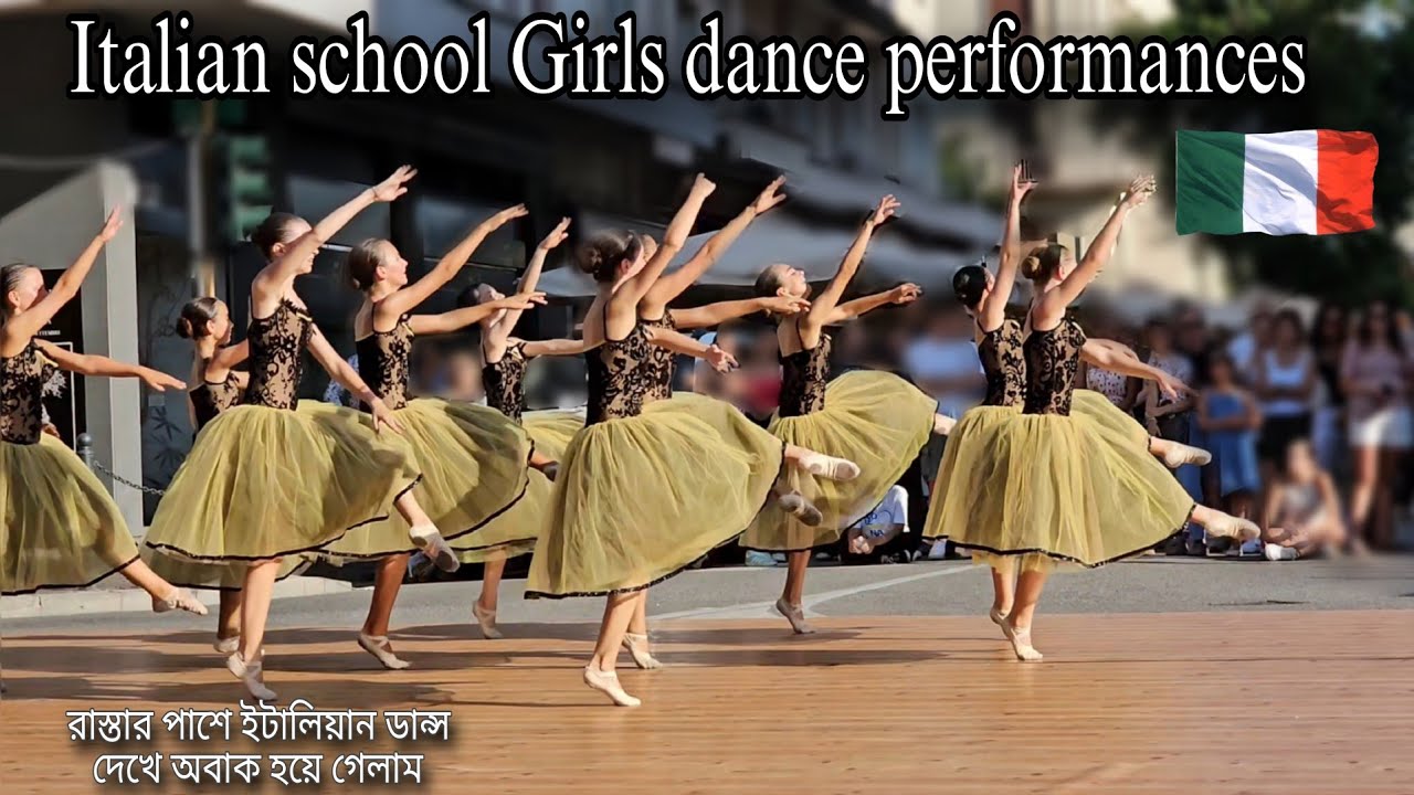রাস্তার পাশে ইতালিয়ানদের নাচ দেখে অবাক আমি.Italian🇮🇹🇪🇺 school Girls ...