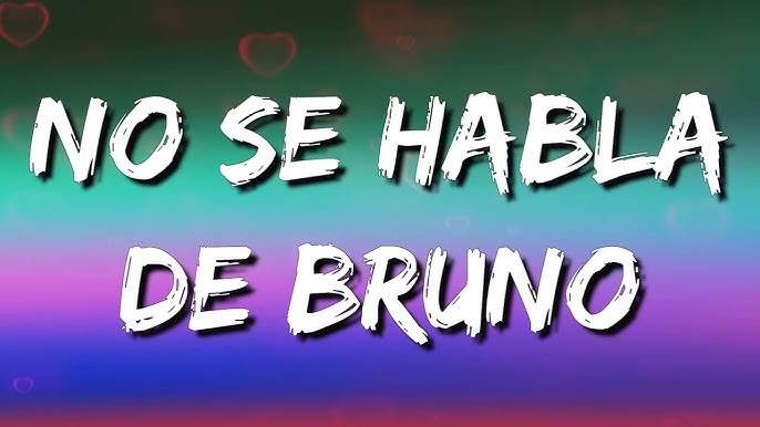 No Se Habla De Bruno Letra