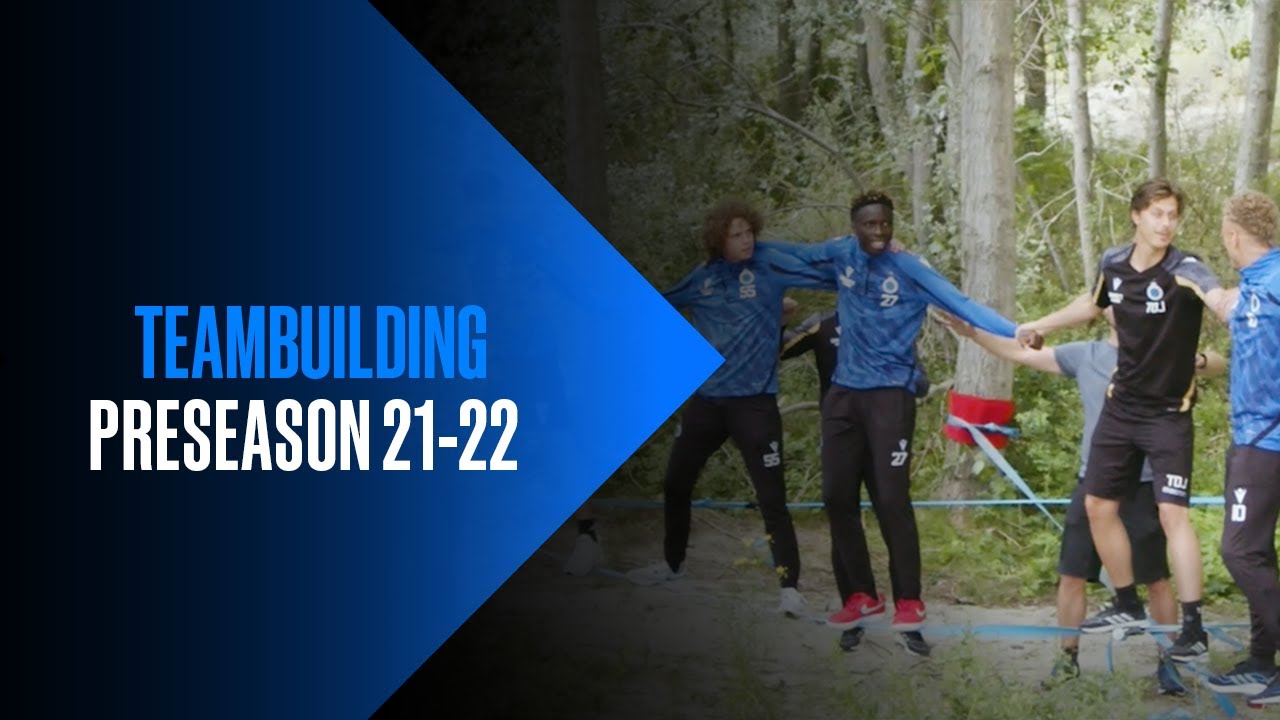 CLUB BRUGGE | TEAMBUILDING | 2021-2022 - YouTube