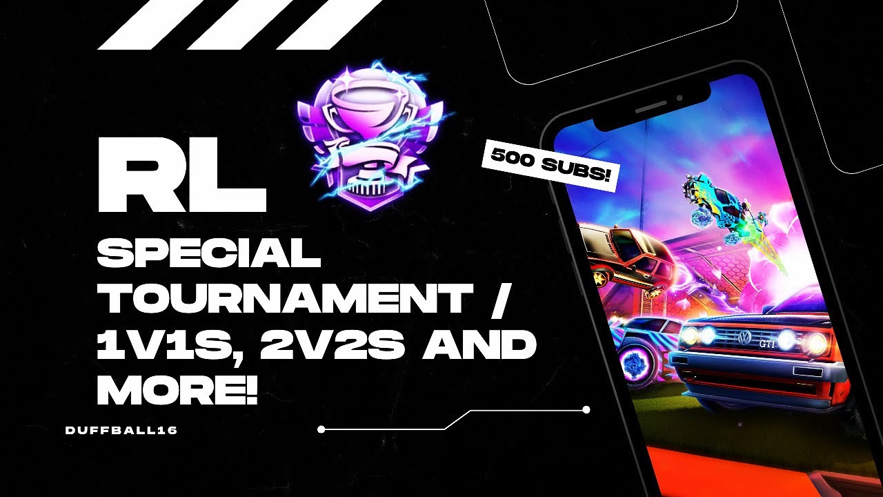 Rocket League Live Stream | 🔴 500 SUBSCRIBER SPECIAL TOURNEYS! 🔴 ...