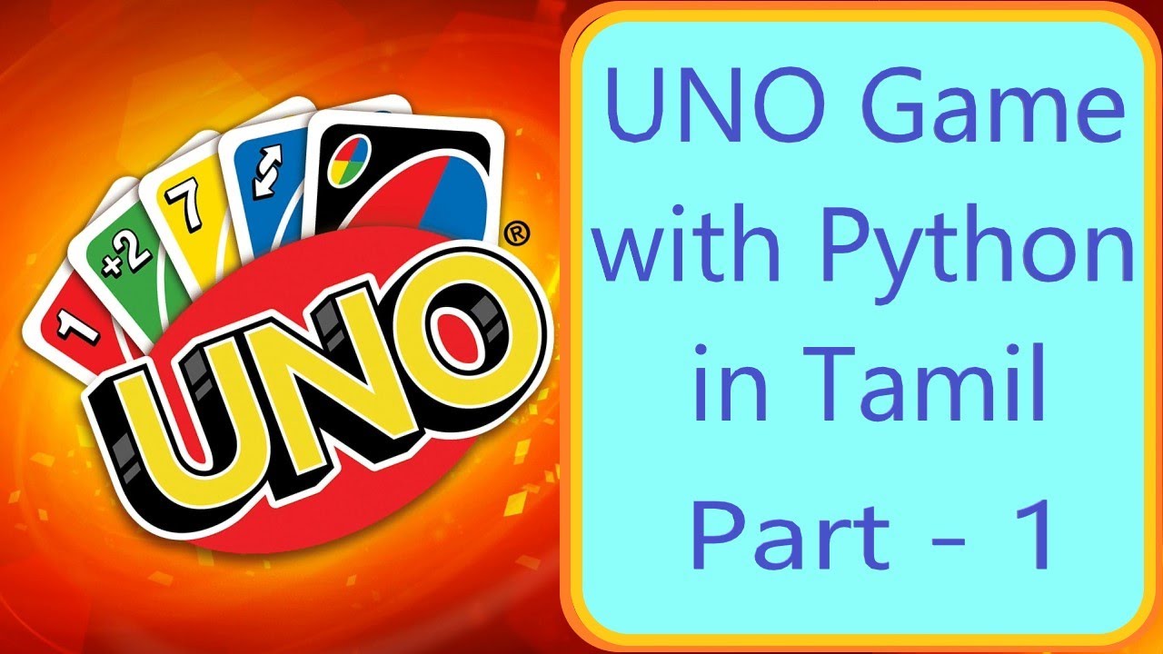 Uno Game With Python Tamil P 1 Object Oriented Project For