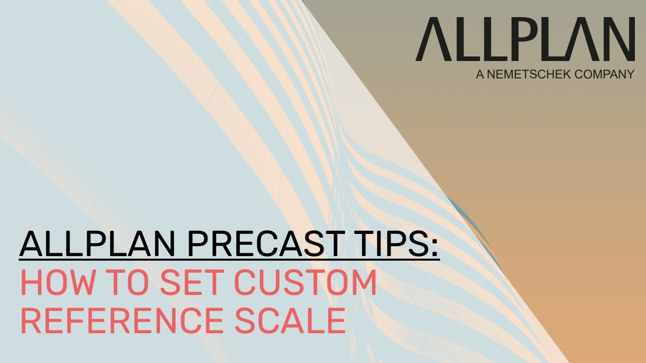 Allplan precast - How to create custom reference scale - YouTube
