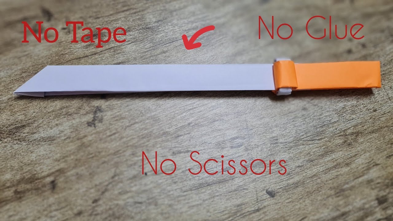 Paper Sword Tutorial No Glue No Tape No Scissors Simple Paper Sword paper-sword-tutorial-no-glue-no-tape-no-scissors-simple-paper-sword