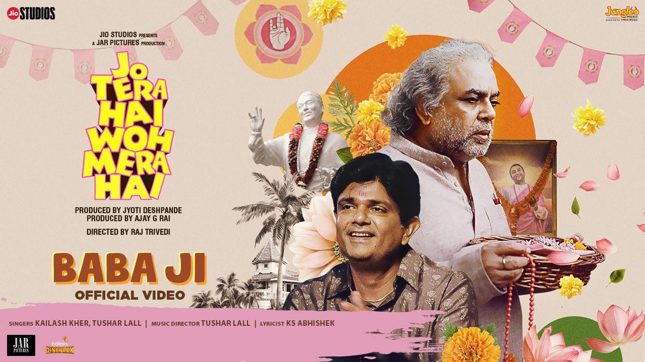 Baba ji | Jo Tera Hai Woh Mera Hai | Kailash Kher, Tushar Lall | KS ...
