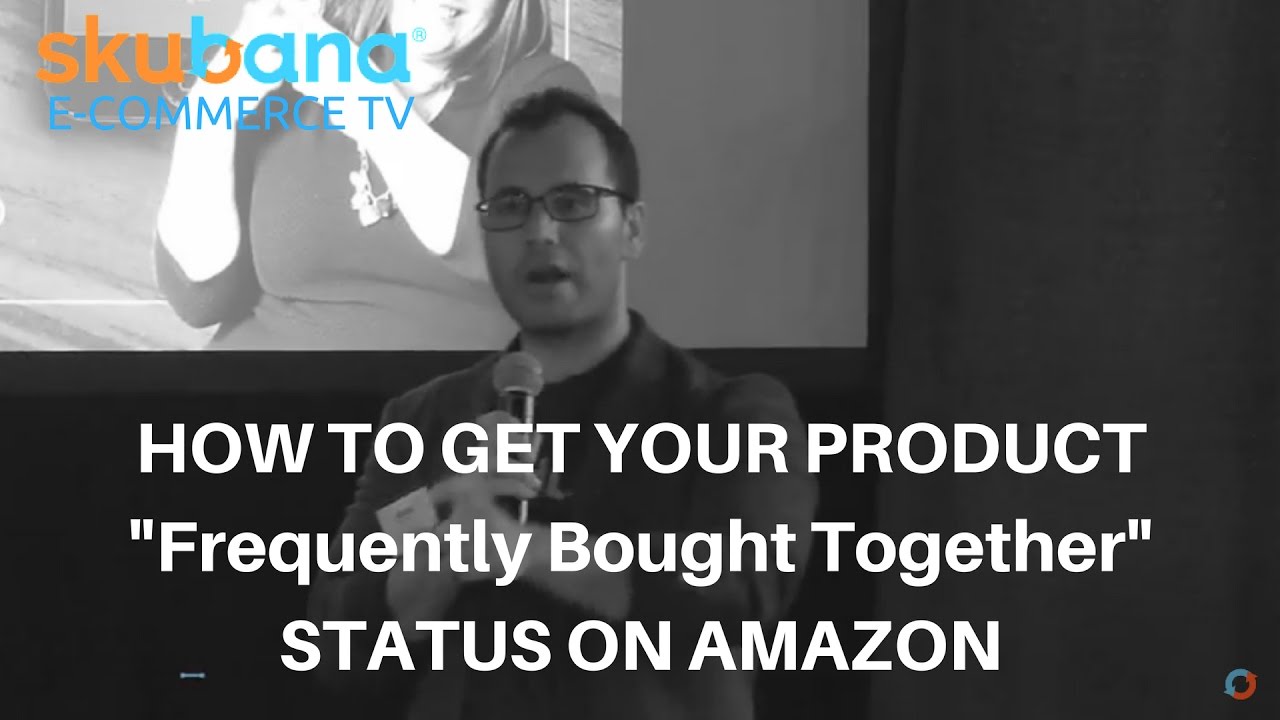 Amazon Product Bundles: Get Your Product to "Frequently Bought Together ...