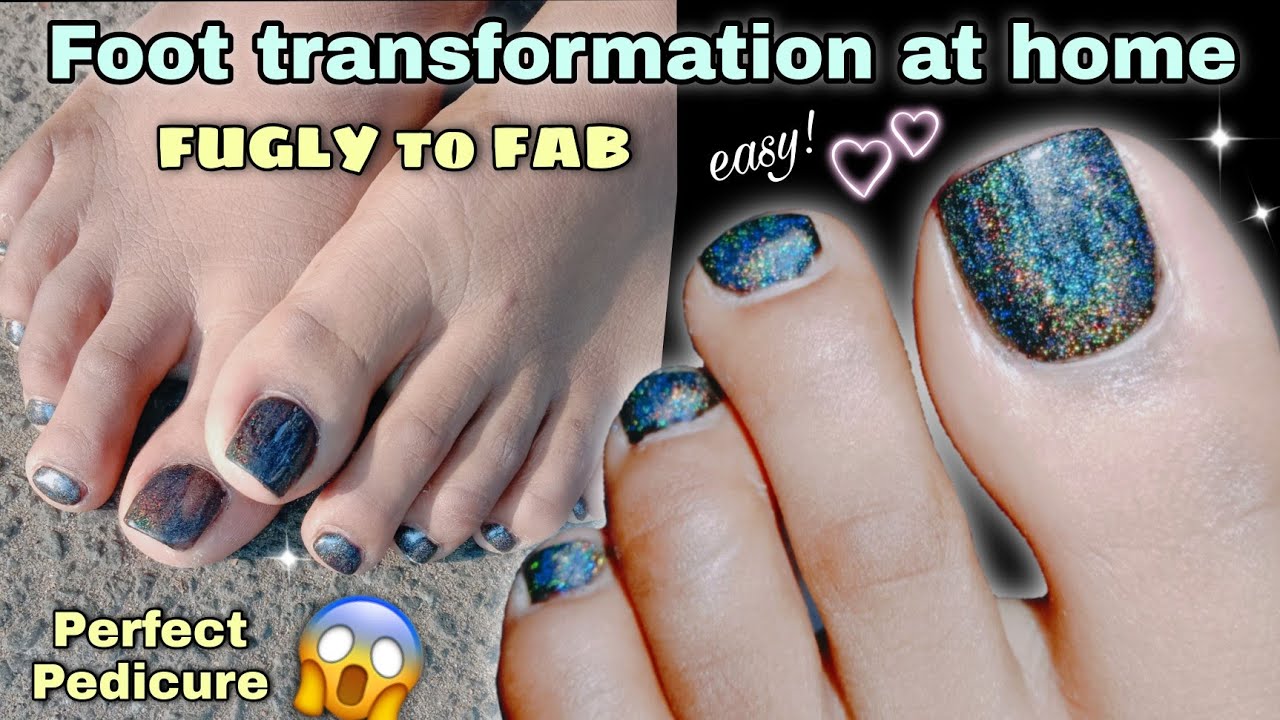 FUGLY to FAB | DIY Pedicure | Foot transformation - YouTube