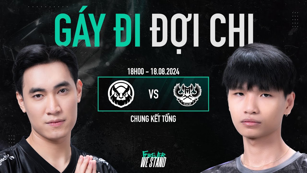 AI SỢ THÌ ĐI VỀ - GÁY ĐI ĐỢI CHI GAM VS VKE | CHUNG KẾT TỔNG VCS 2024 ...