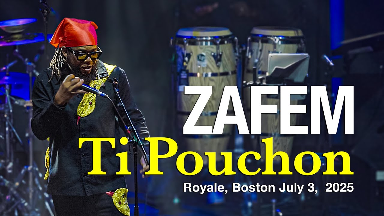 ZAFEM - Ti Pouchon, Live Boston July 2025 - YouTube