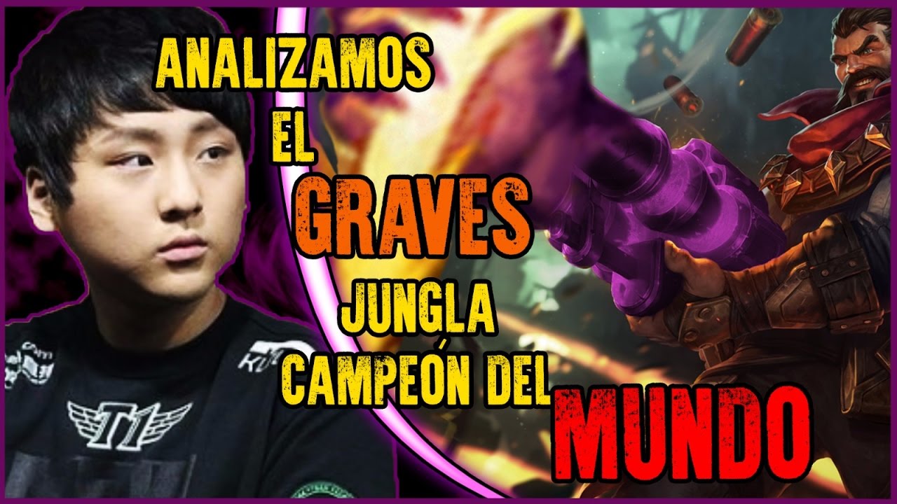 ANALIZAMOS EL GRAVES JG CAMPEON DEL MUNDO - YouTube