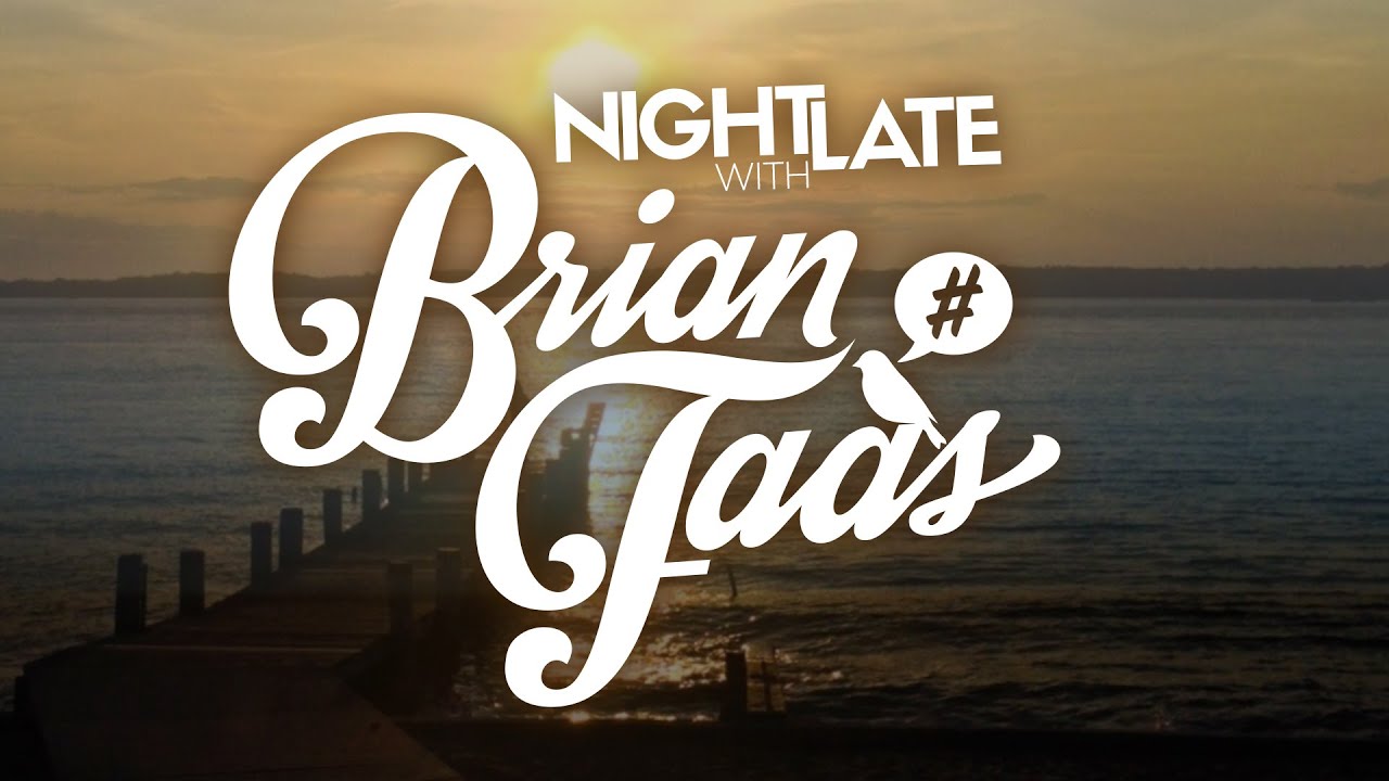 Night Late with Brian Faas - YouTube