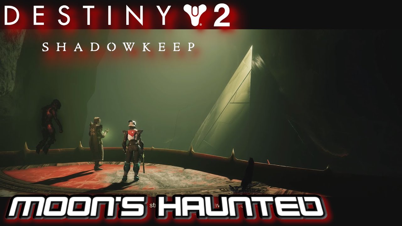 Moon's Haunted - Destiny 2: Shadowkeep - Campaign #1 - YouTube