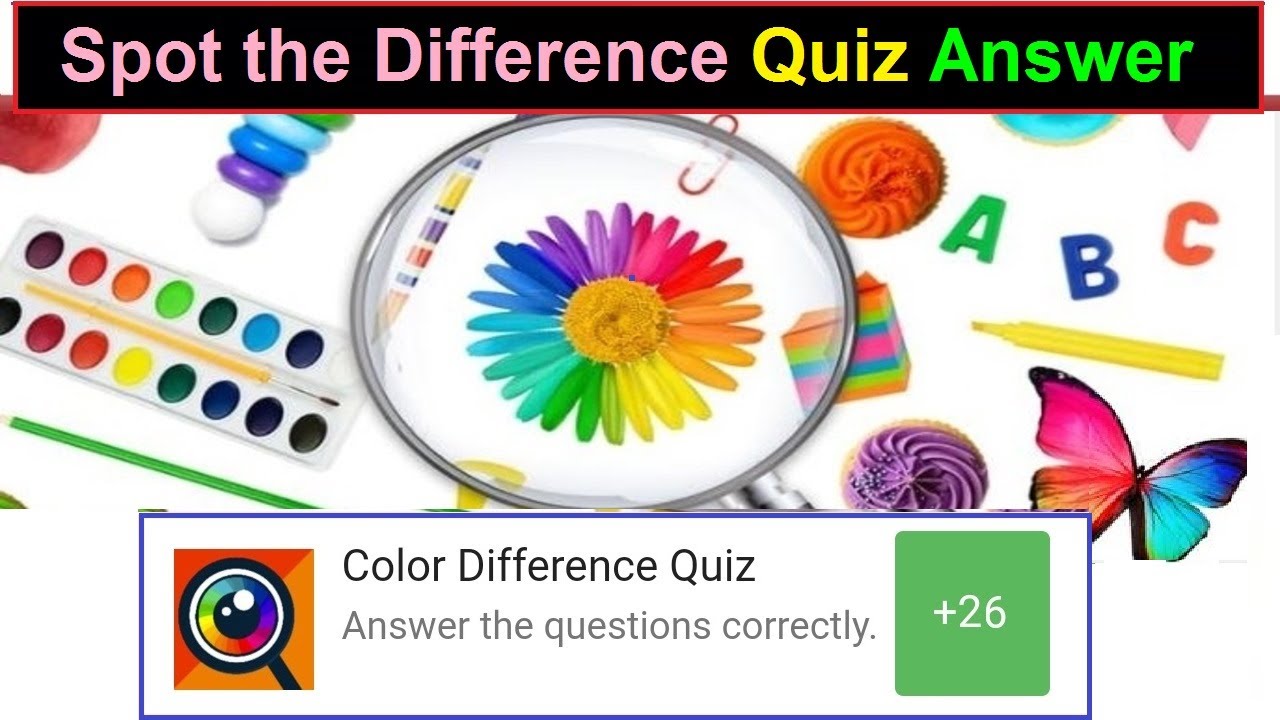 Spot The Difference Quiz Answer Color Difference Quiz Answers Video spot-the-difference-quiz-answer-color-difference-quiz-answers-video