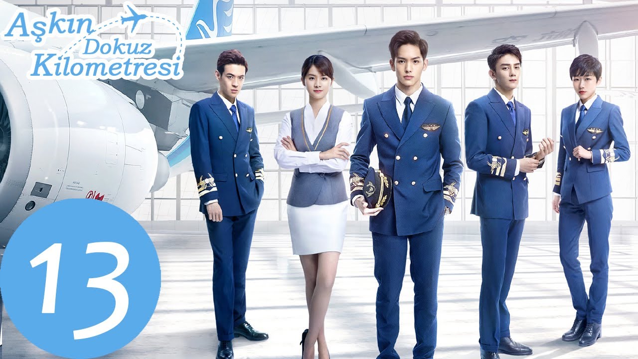Aşkın Dokuz Kilometresi | 13.Bölüm |Nine Kilometers of Love |Riley Wang ...