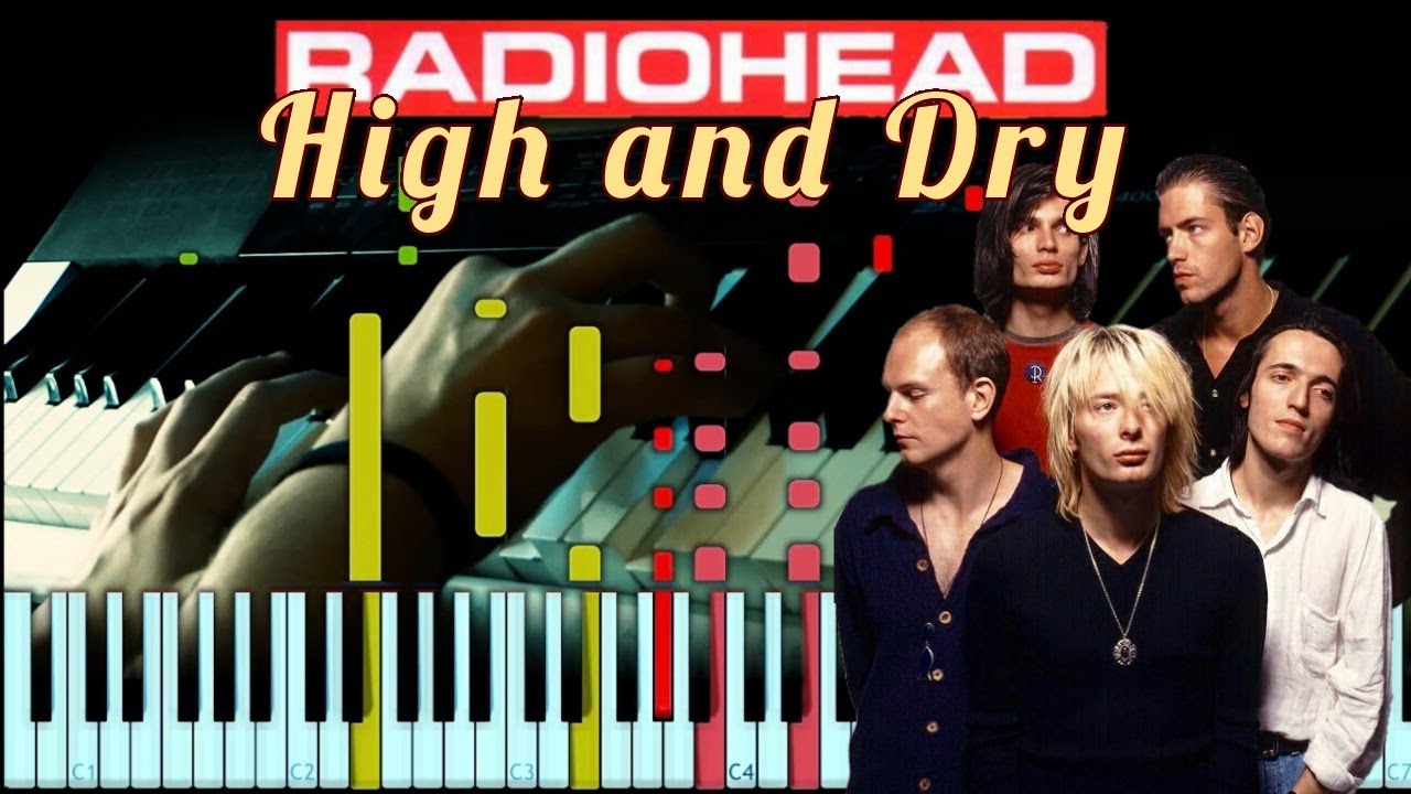 Radiohead - High And Dry | Piano Tutorial Synthesia + Cover - YouTube
