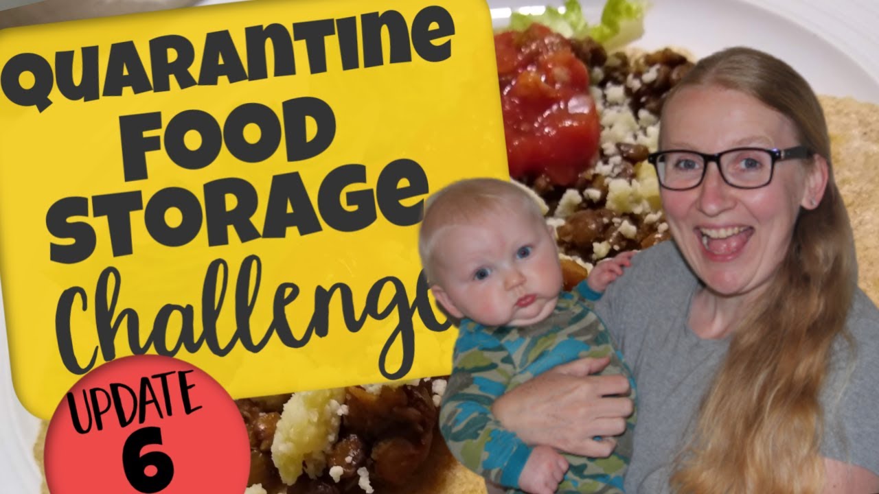 Eating from Food Storage-- Quarantine Food Storage Challenge Update 6 ...