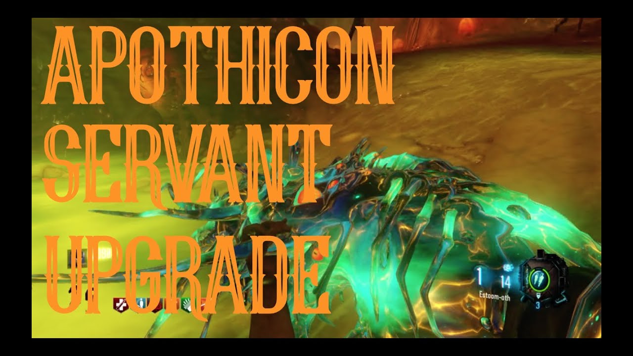 Revelations - Apothicon Servant Upgrade Guide | Wonder Weapon Upgrade Guide - YouTube