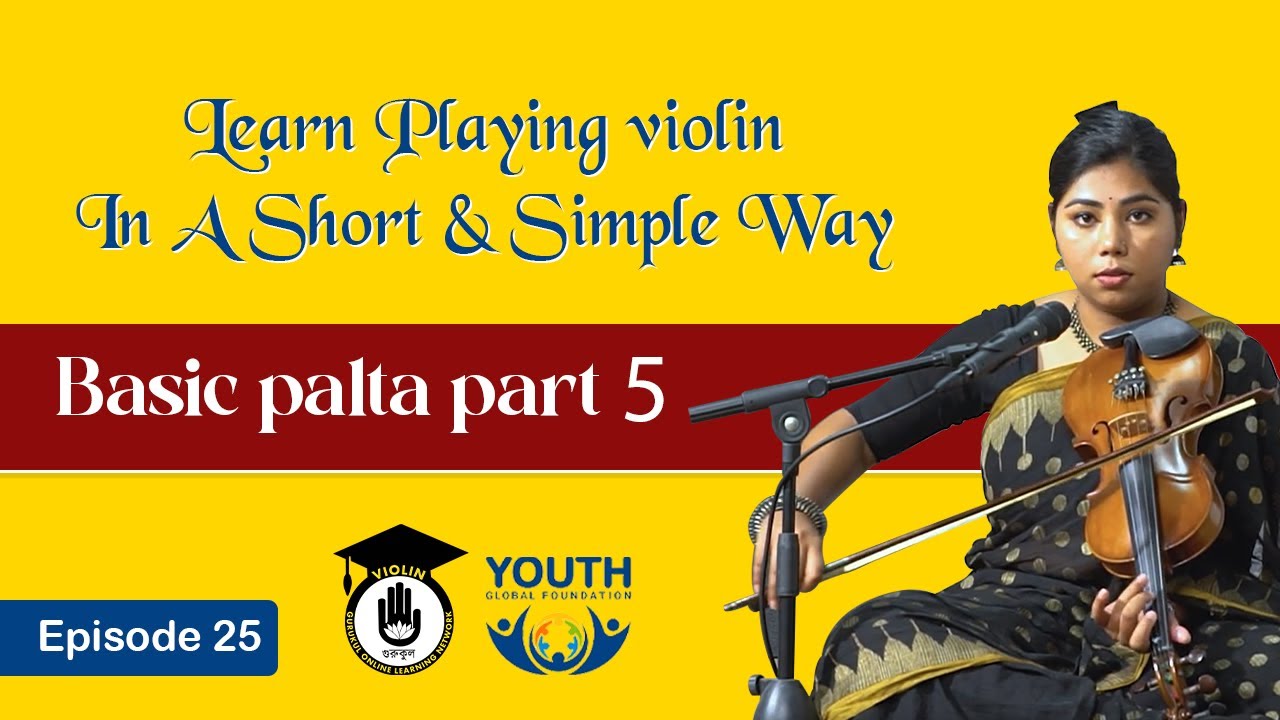 Episode 25 : Basic palta part 5 || Learn Playing violin In A Short & Simple Way || Violin ...