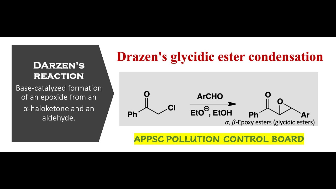 Darzen's reaction-APPSC Chemistry pollution Control board #JL #PL #DL ...