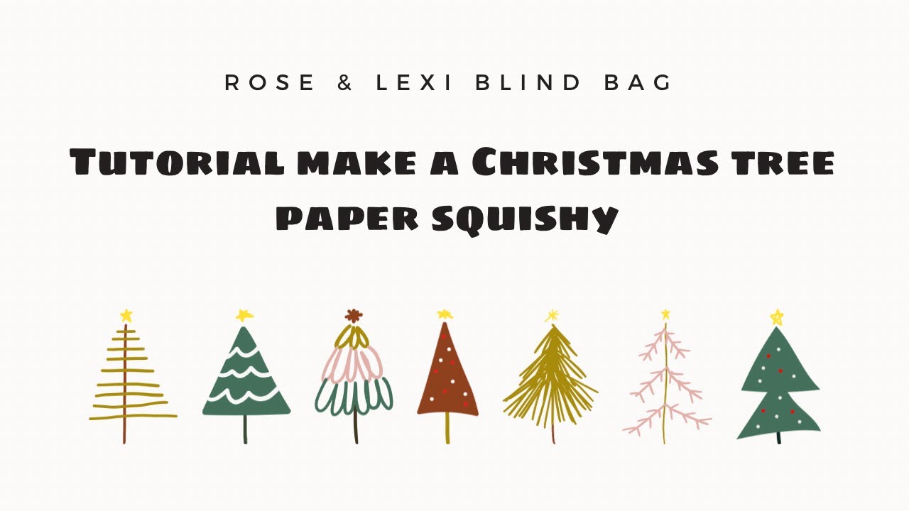 Tutorial make a Christmas tree paper squishy | Rose & Lexi Blind Bag ...