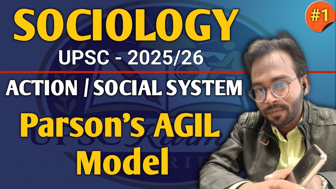 Talcott Parsons| Social System | Action System | AGIL Model | Sociology ...