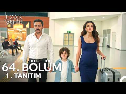 Uzak Şehir 64. Bölüm 1. Fragmanı | Yerin benim yanımda !